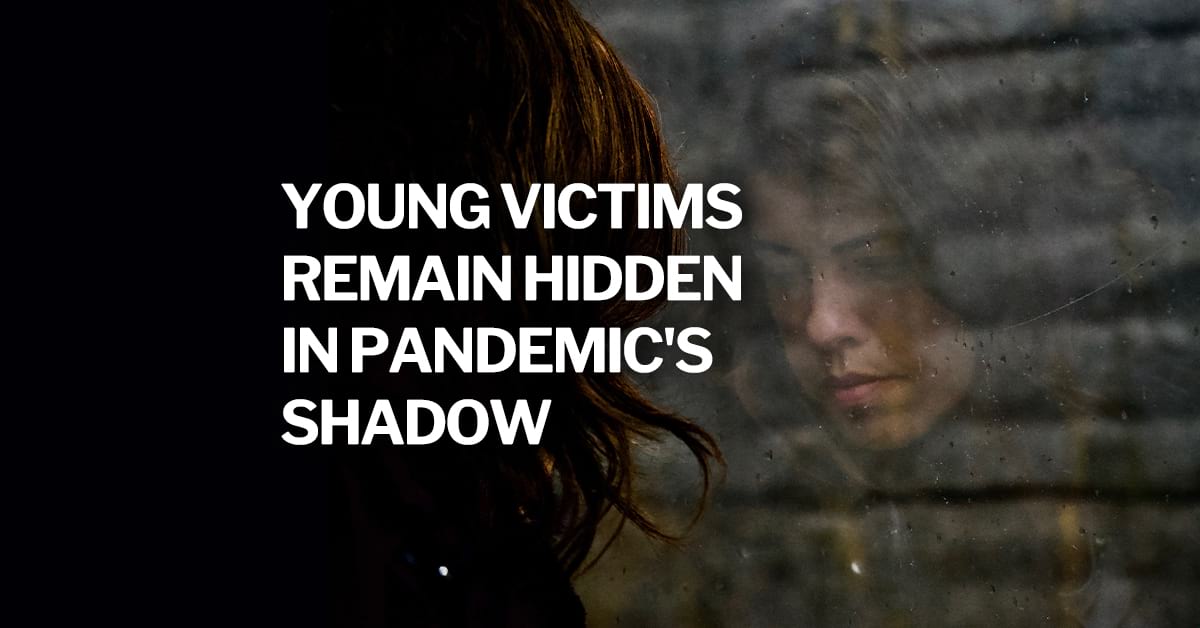 Young Victims Remain Hidden in Pandemic's Shadow - GFA World